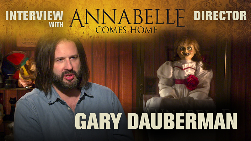 CS Video: Director Gary Dauberman Calls Annabelle The Queen of The ...