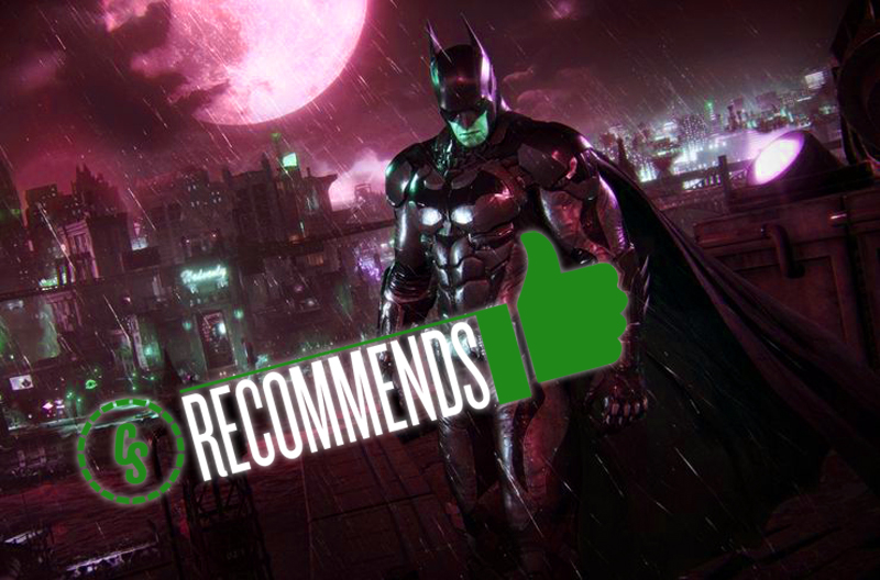 CS Recommends: Batman: Arkham Quadrilogy & More!