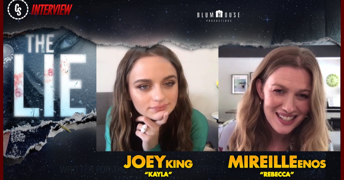 CS Video: The Lie Interview With Joey King & Mireille Enos