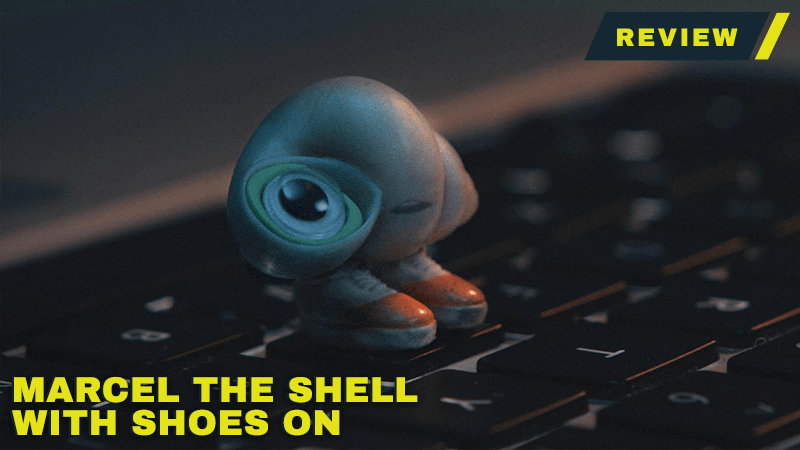 Marcel the Shell with Shoes On Review: An Adorable Adventure