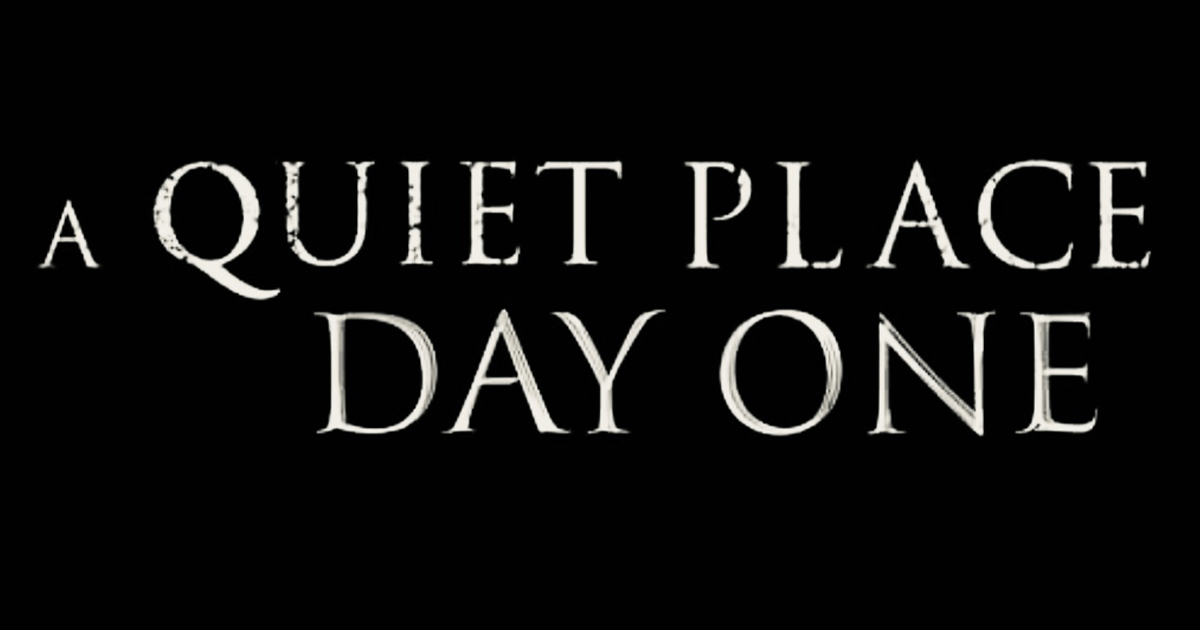 A Quiet Place: Day One Trailer Previews the Intense Prequel