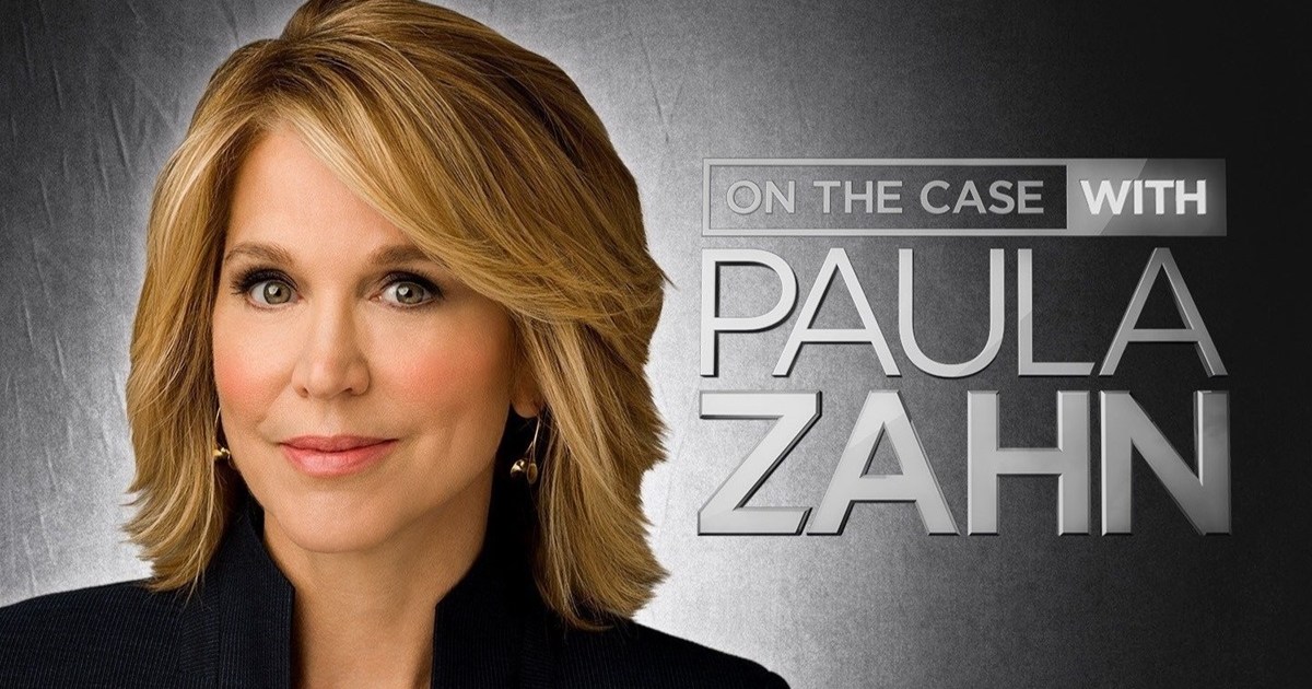 On the Case with Paula Zahn Season 7 Streaming: Watch & Stream Online ...