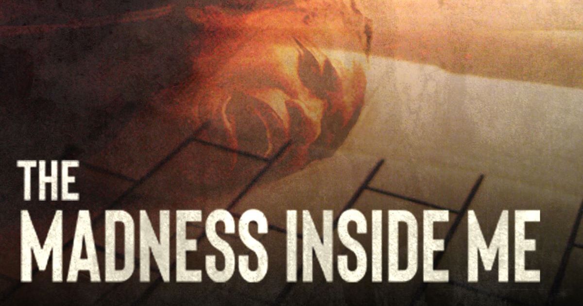 The Madness Inside Me Streaming: Watch & Stream Online via Amazon Prime ...