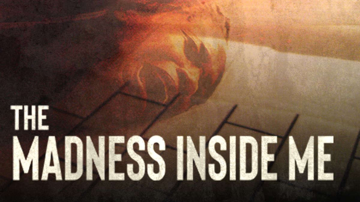 The Madness Inside Me Streaming: Watch & Stream Online via Amazon Prime ...