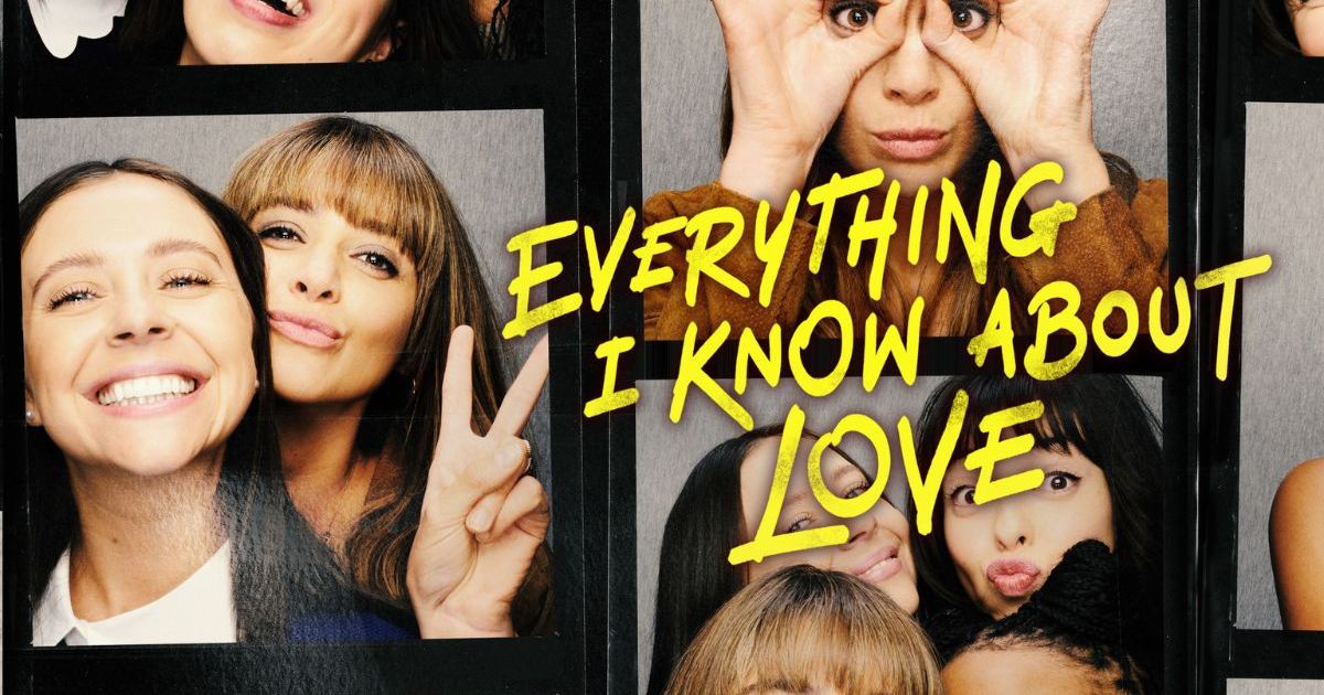 Everything I Know About Love Season 1 Streaming: Watch and Stream ...