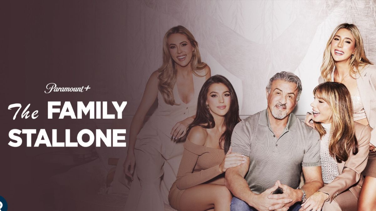 The Family Stallone Season 2 Episode 2 Release Date & Time on Paramount ...
