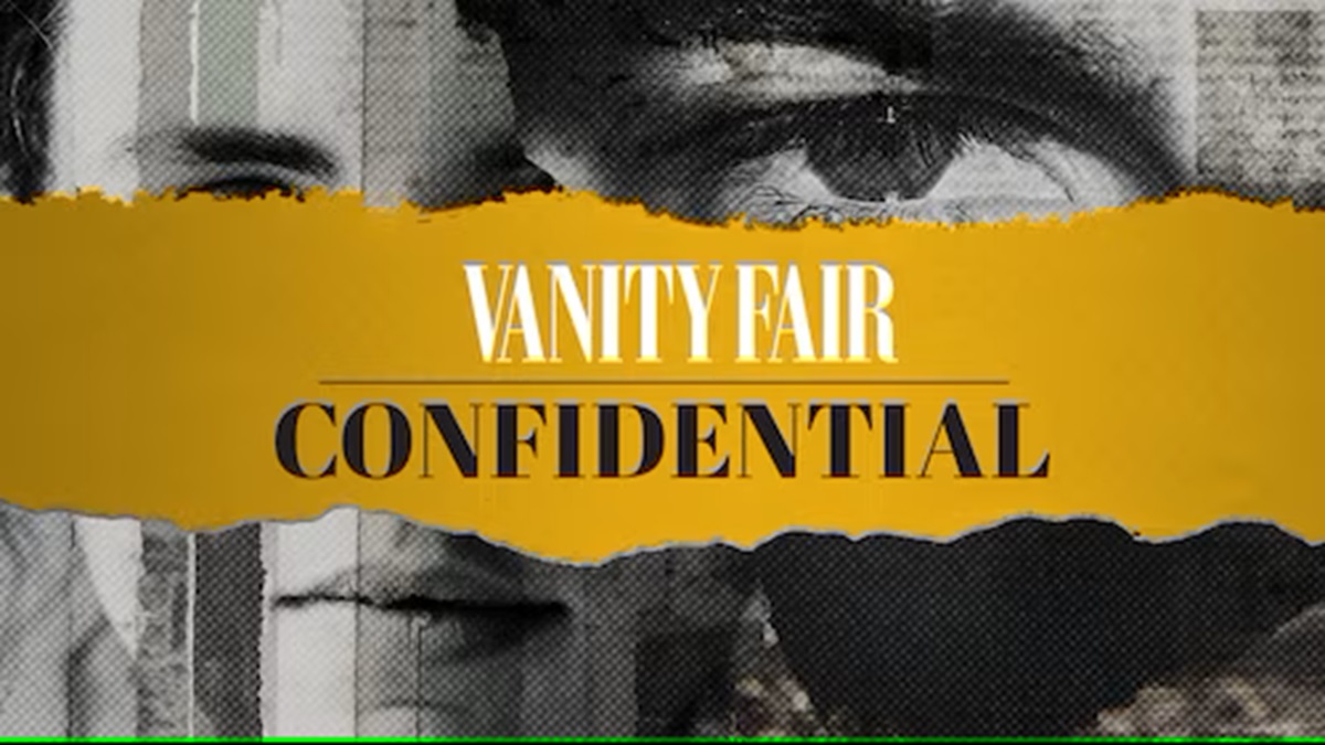 Vanity Fair Confidential Season 1 Streaming: Watch & Stream Online via ...