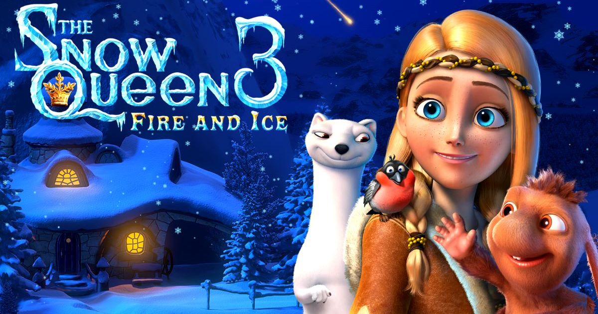 The Snow Queen 3: Fire and Ice Streaming: Watch & Stream Online via ...