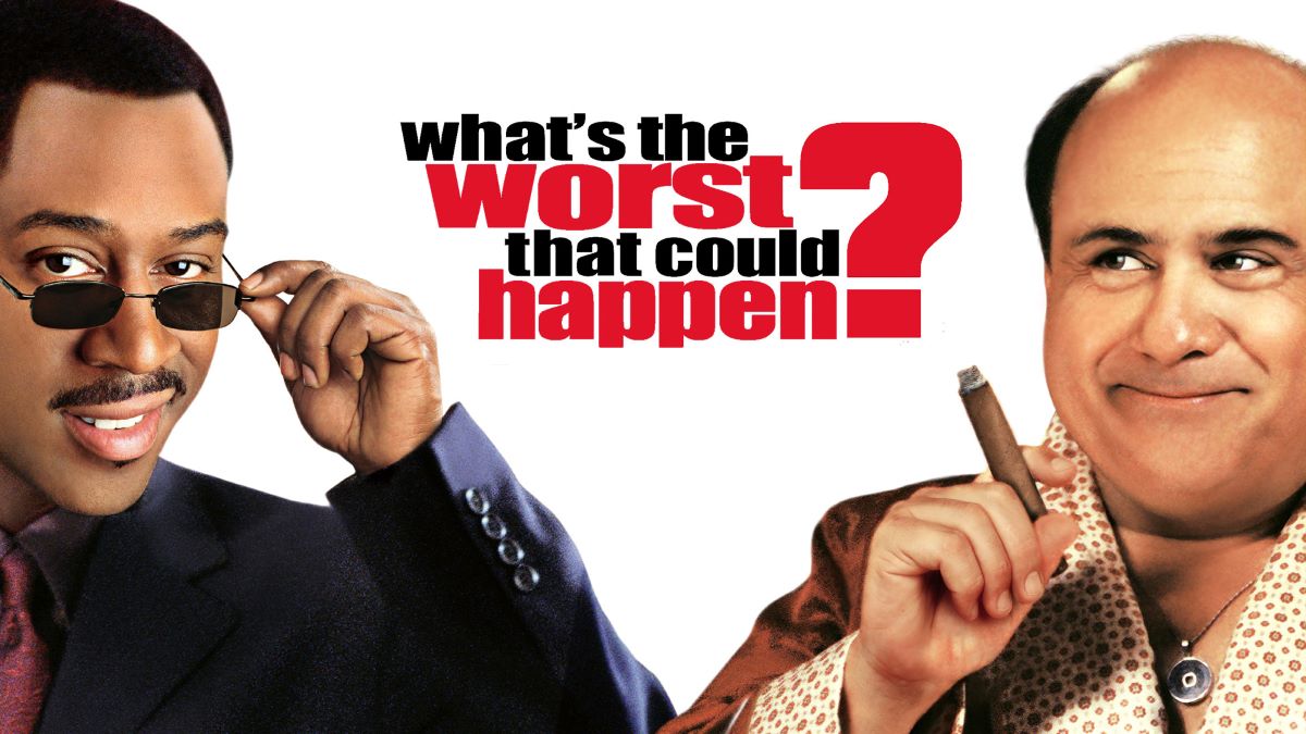 What's the Worst That Could Happen? Streaming: Watch & Stream Online ...