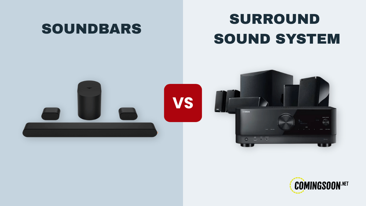 Soundbars vs. Surround Sound Systems: What’s the Better Choice?